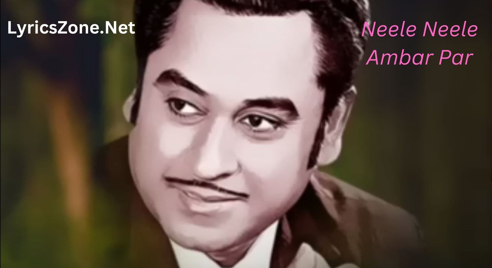 Neele Neele Ambar Par Lyrics | Kishore Kumar | Lyrics Zone